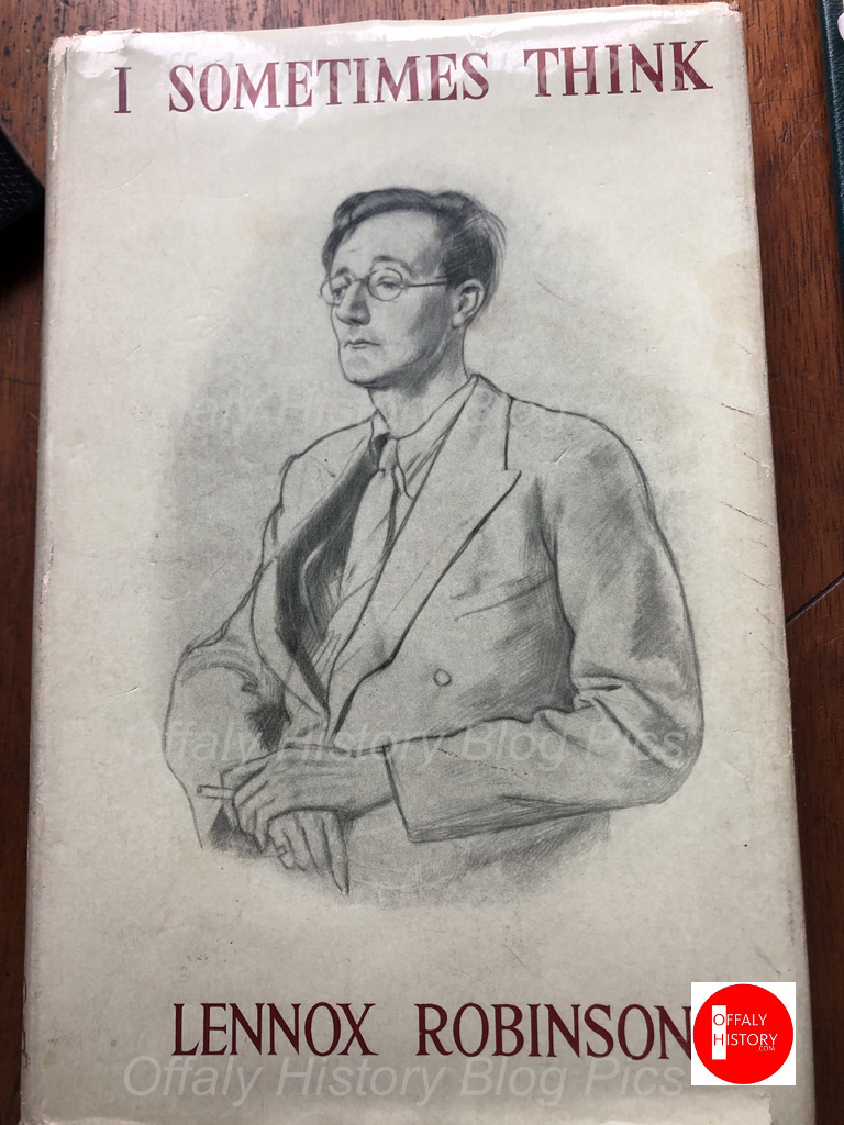 22 Bussing in the Midlands from Tullamore to Birr, Banagher and back again: Lennox Robinson ...